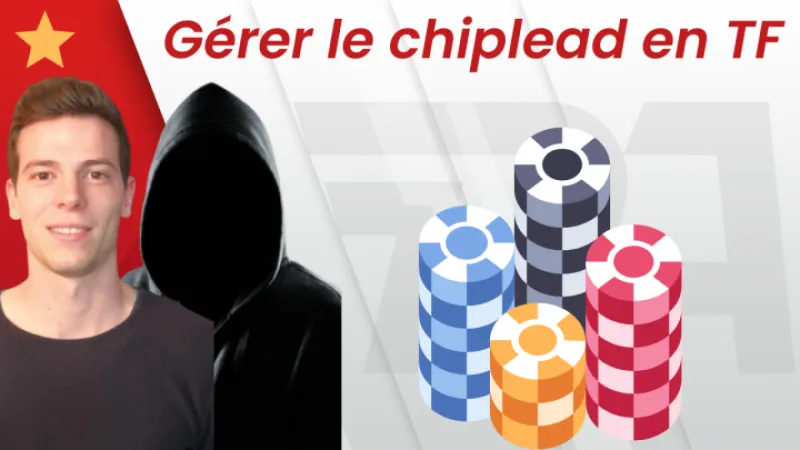 TF du Main Event en position de chipleader - Poker Académie
