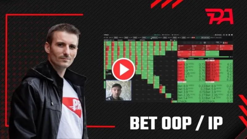 Mais quand faut-il bet OOP et IP ? - Poker Académie